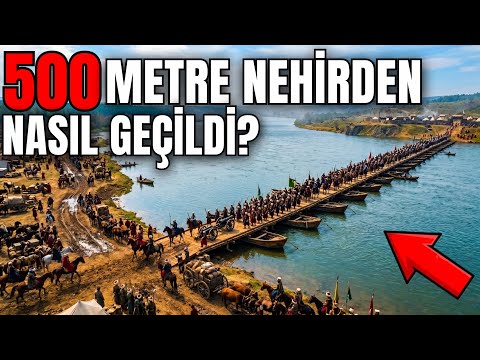 OSMANLI'NIN BİLİNMEYEN KÖPRÜ SİSTEMİ: NEHİRDEN NASIL GEÇTİLER? - OSMANLI TARİHİ