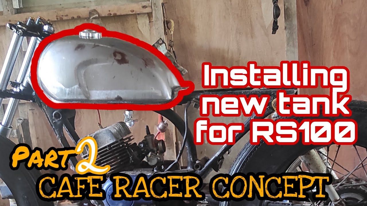 PART 2 / RS100 Cafe racer / Kabit ng New tank sa RS100 / Bracket tank ...