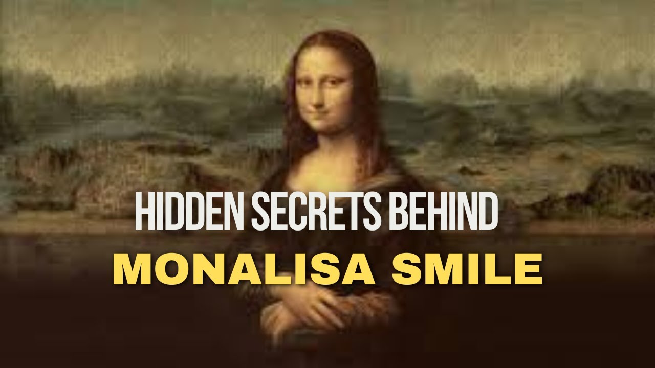 The Enigmatic Mystery Behind Mona Lisa's Smile 🎨 - YouTube