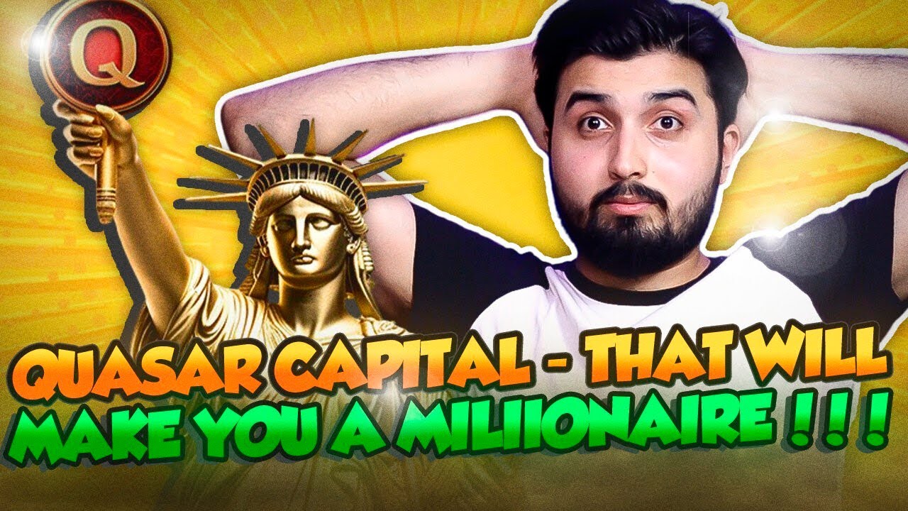 Quasar capital - That Will Make You A Millionaire !!! - YouTube