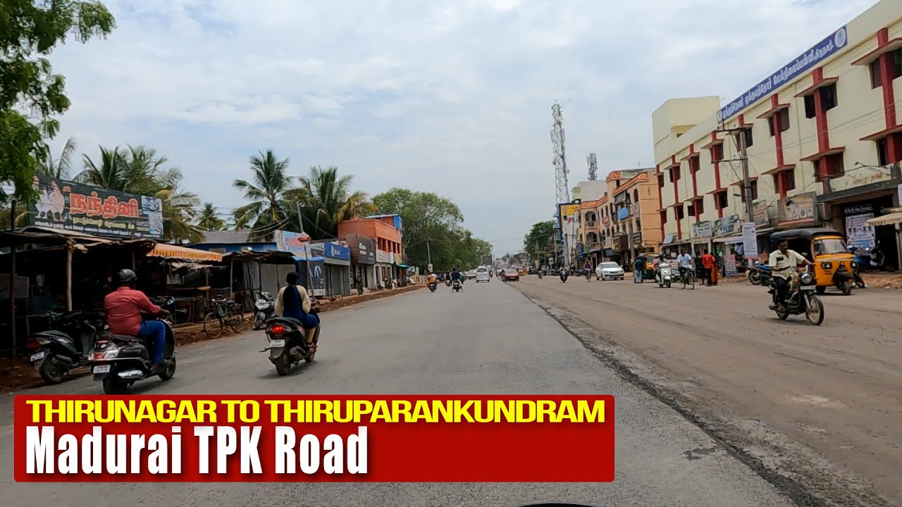 Madurai TPK Road 4 way laning | Thirunagar to Thiruparankundram - YouTube