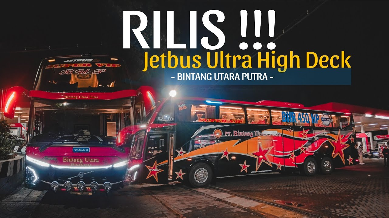 JETBUS 5 UHD PERTAMA ??!! | BUS KEBANGGAAN WARGA SUMATRA RILIS ...