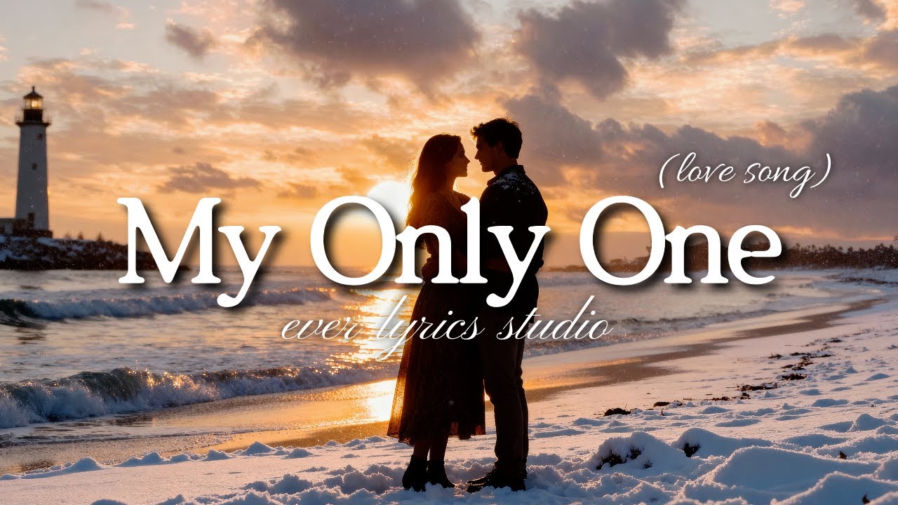 My Only One - Romantic Love Song | Lyric Video Studio - YouTube