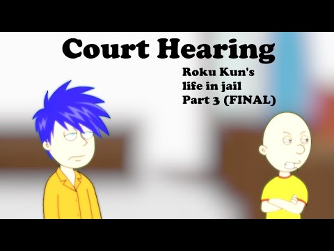 Roku Kun's life in jail Part 3 (Final Series) Court Hearing - YouTube