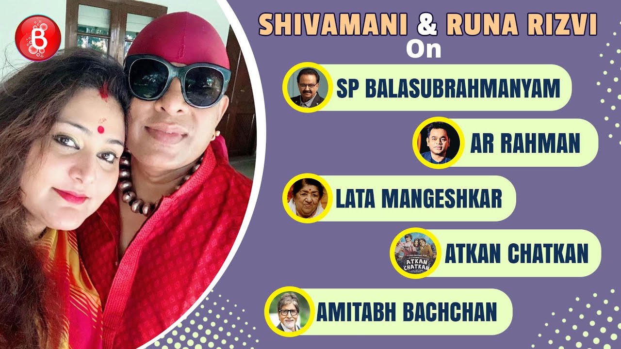 Shivamani And Runa Rizvi Chat On SP Balasubrahmanyam, AR Rahman, Lata ...