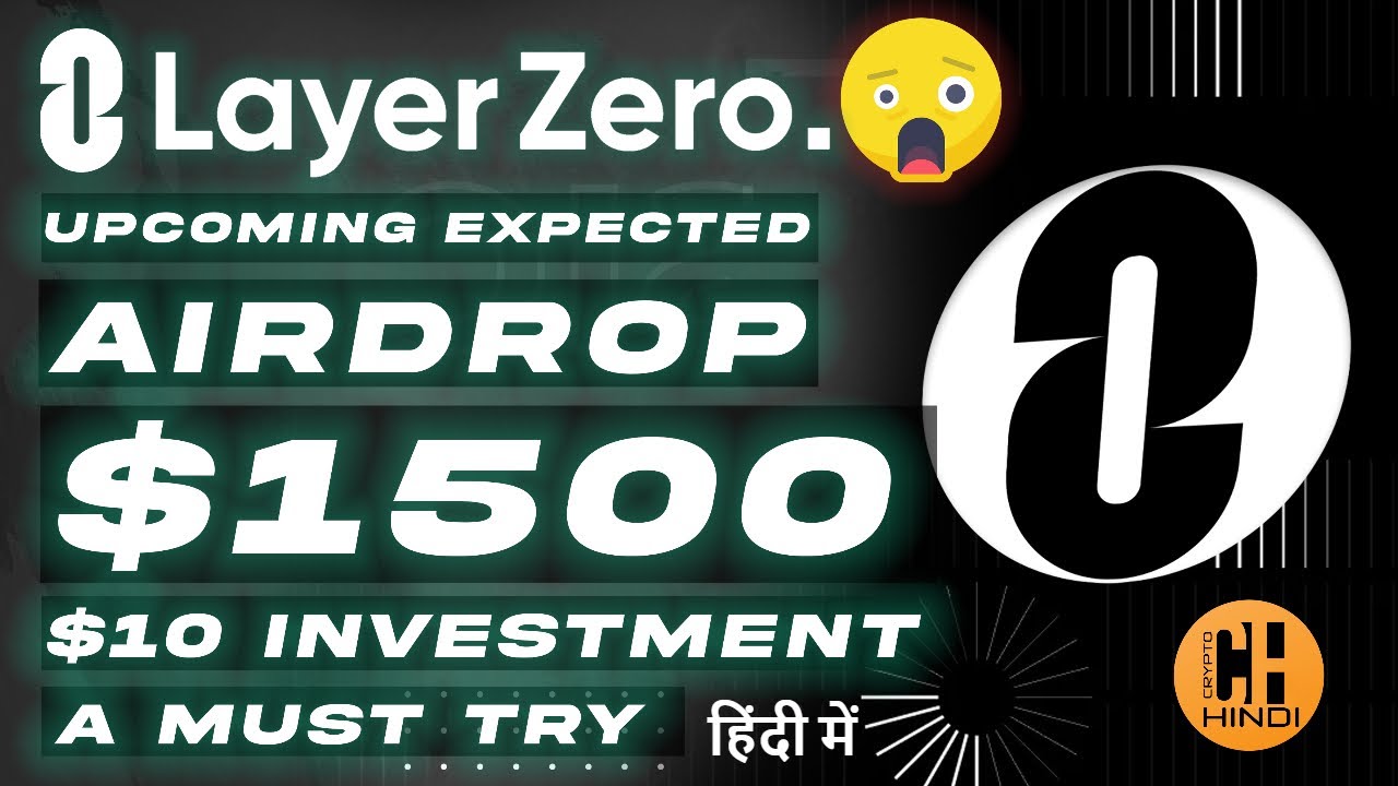 LayerZero Biggest Airdrop 🎁 Grinding Trick 🪄 with $100 Capital & $10 Fee - Hindi - YouTube