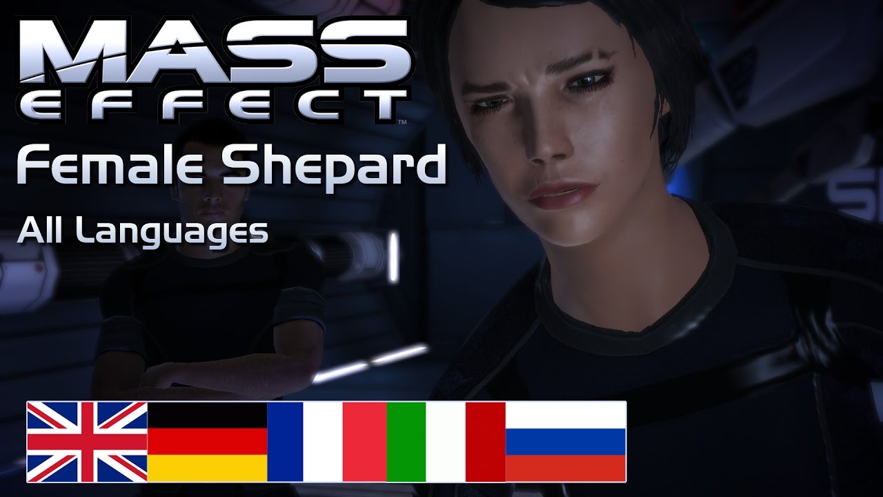 Mass Effect - Female Shepard - All Voice Languages - YouTube