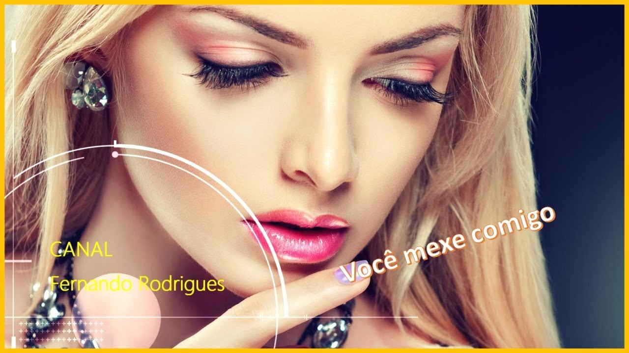 Você mexe comigo💗👱‍♀️💗 - YouTube
