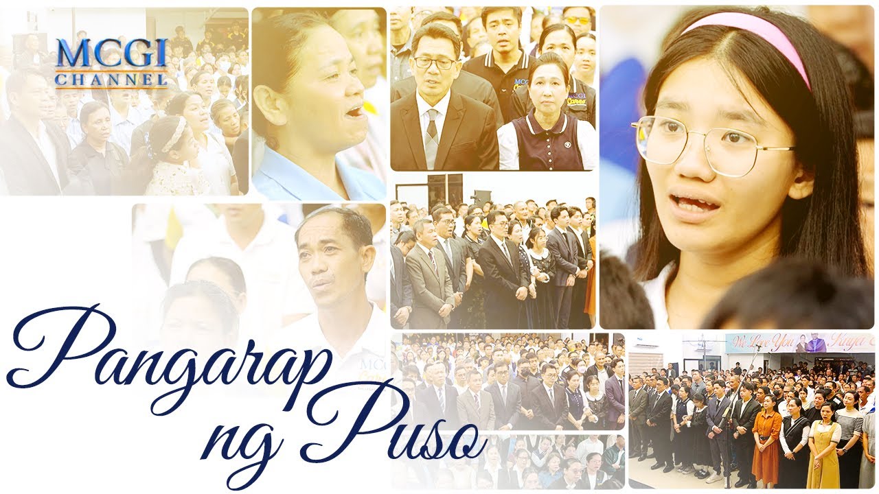 Pangarap ng Puso | MCGI Brethren in Batangas with Kuya Daniel | Songs of Faith - YouTube