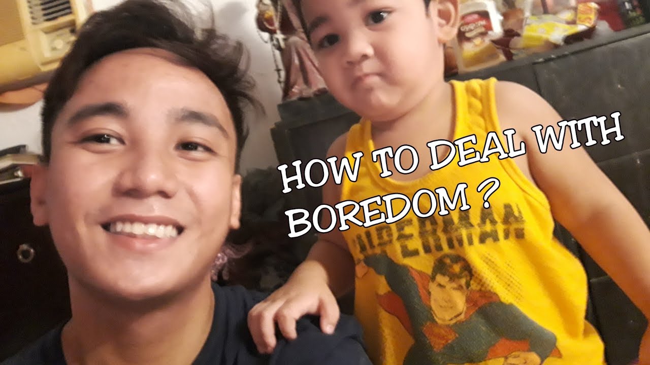 How to deal with boredom ? - YouTube