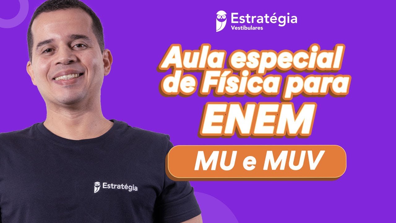 MU e MUV - Aula especial de Física para o ENEM - YouTube
