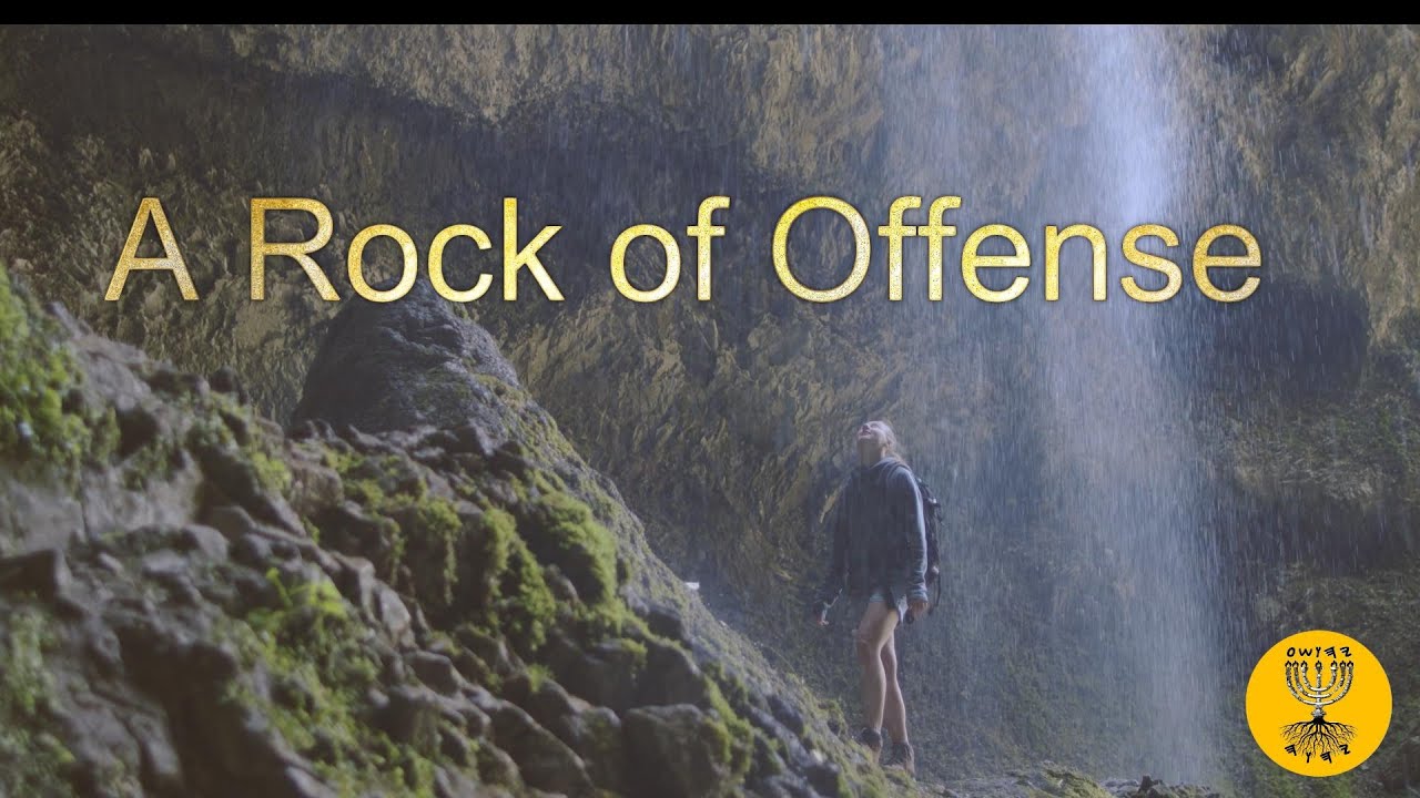 A Rock of Offense - YouTube