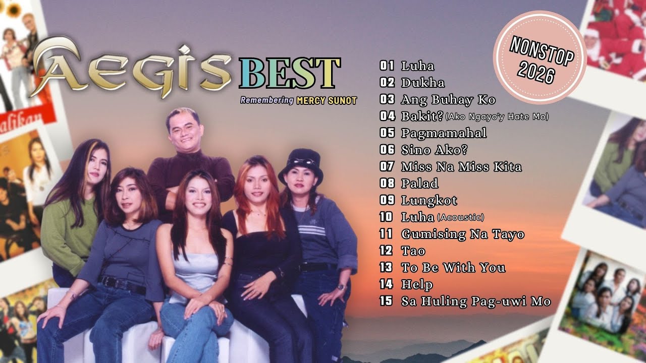 AEGIS BEST - Remembering Mercy Sunot - NONSTOP 2026 - YouTube
