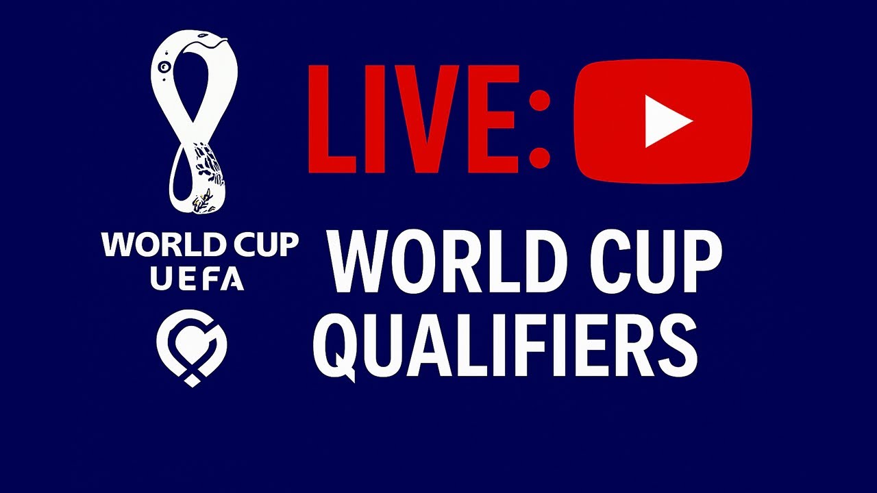 LIVE: World Cup Qualifiers: UEFA - YouTube