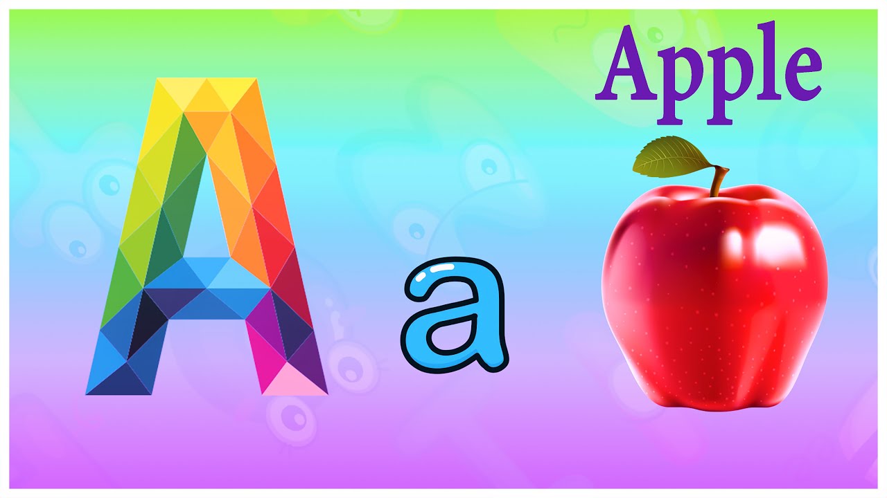 ABCD | A for Apple | English Alphabets | Aa To Zz Alphabets | Phonics ...