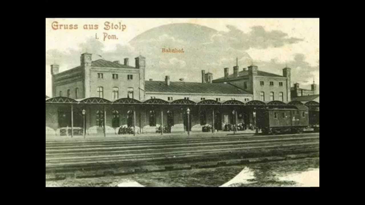 Wybrzeże Słowińskie - Stolp - Bahnhof ...bis 1945 - HD - YouTube