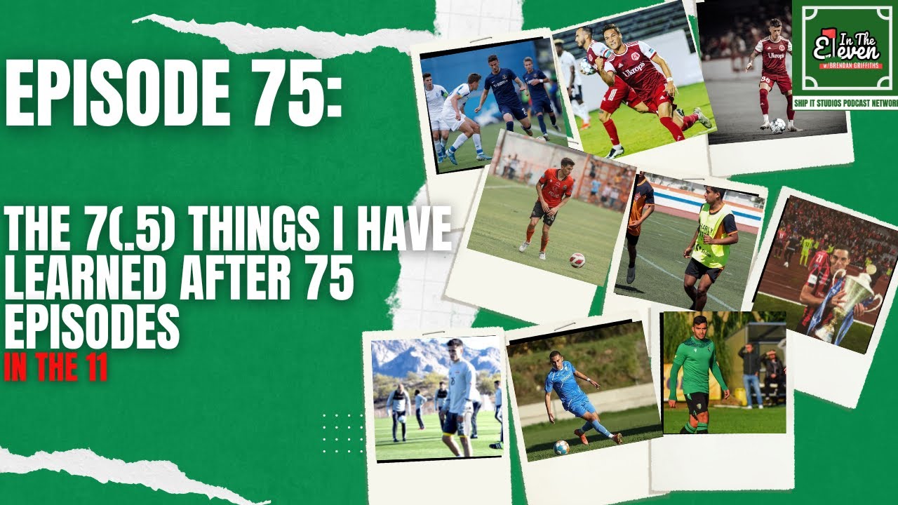 Episode 75: The 7(.5) Things I Have Learned After 75 Episodes - YouTube