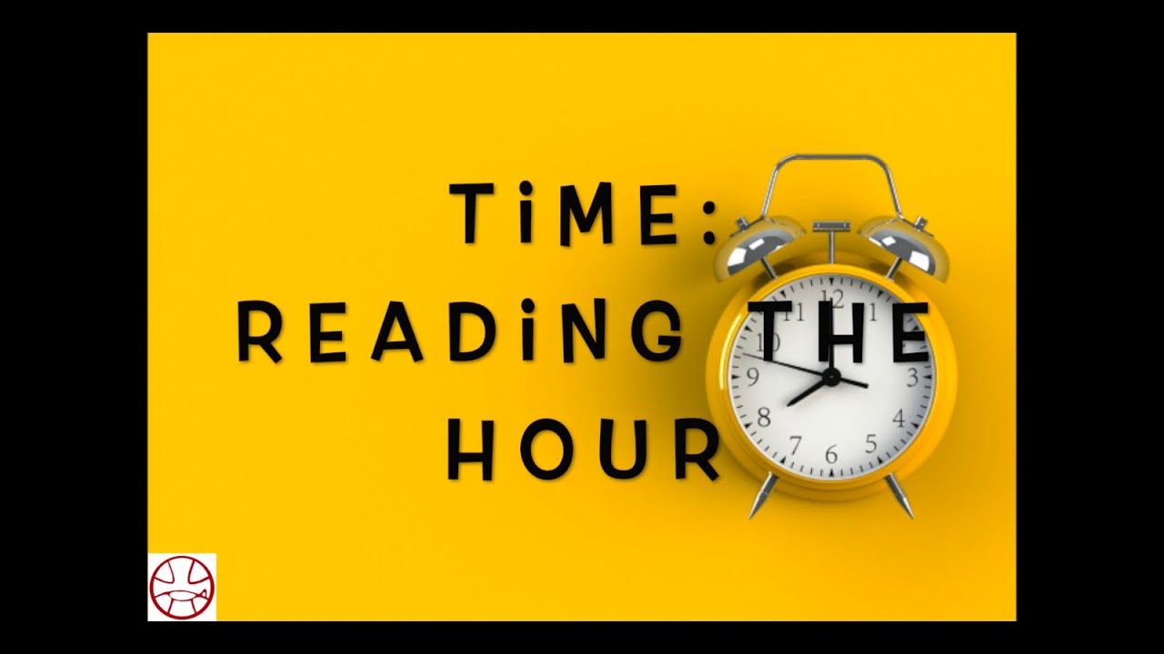 Time: Reading the Hour - Video 6 - YouTube