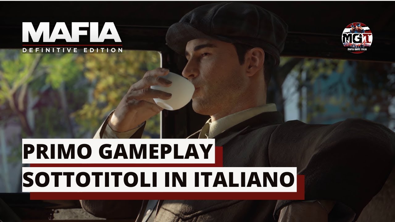 Mafia Definitive Edition - Primo Gameplay con Sottotitoli in Italiano ...