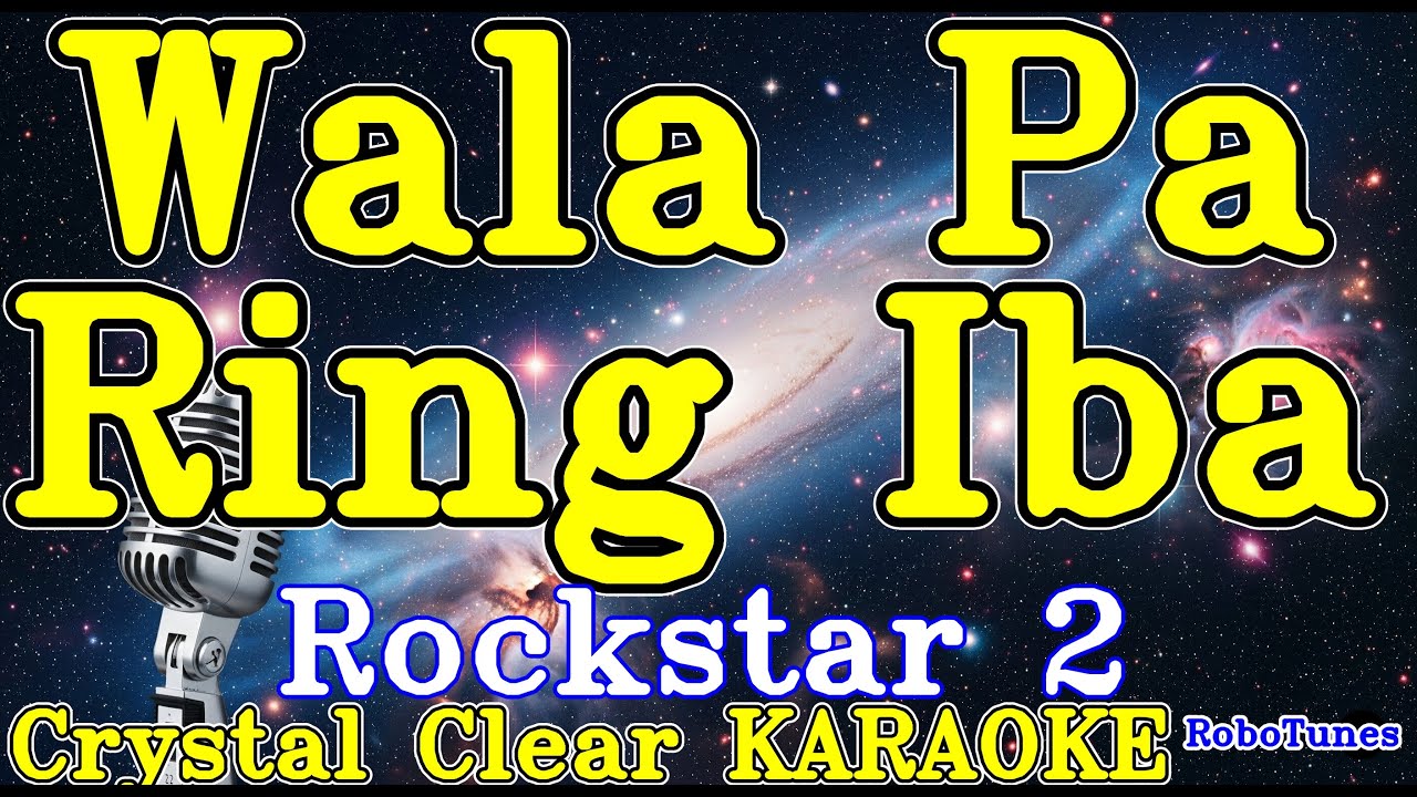 Wala Pa Ring Iba karaoke - YouTube