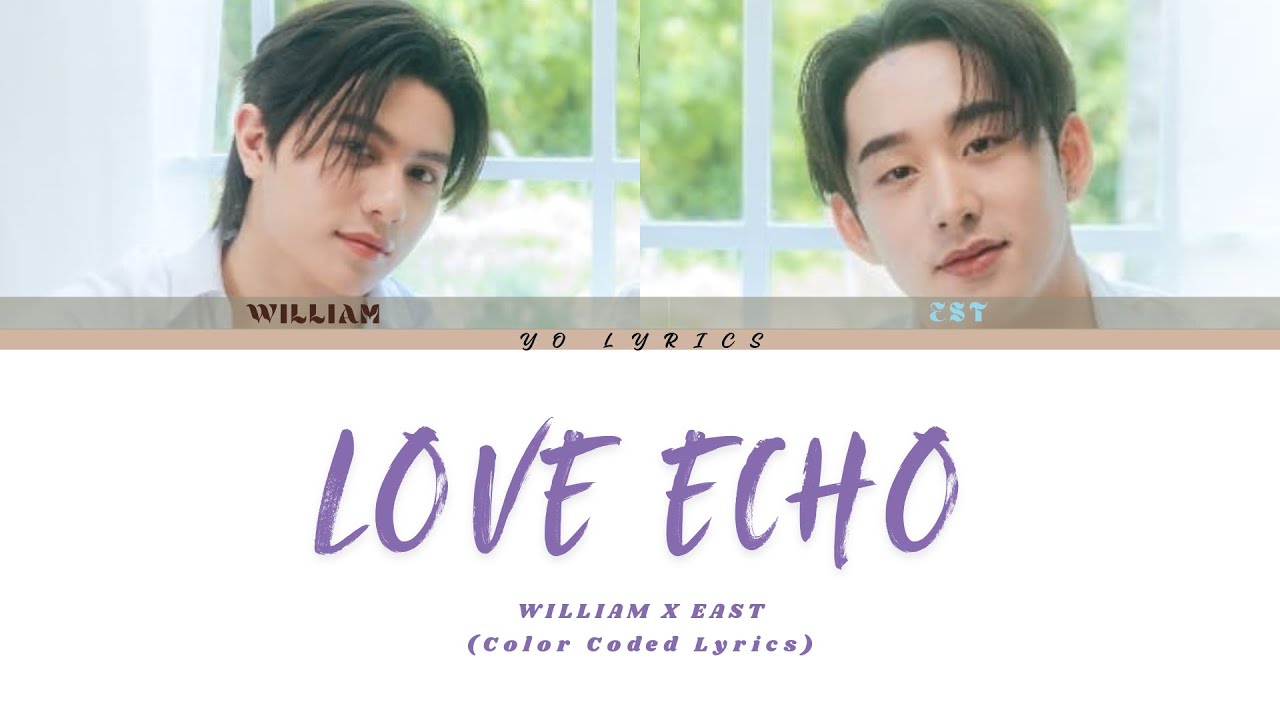 William and Est - Love Echo (เสียงหัวใจ) - Lyrics - [ TH/Rom/IND Sub ] - YouTube