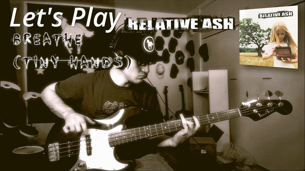 Mastering the Neck: Relative Ash - Breathe (Tiny Hands) (Electric) # ...