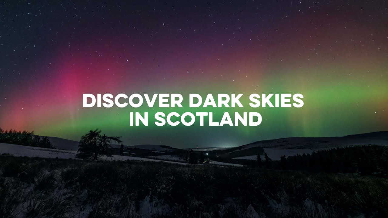 Discover Dark Skies in Scotland - YouTube