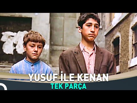 Yusuf İle Kenan | Dram Filmi