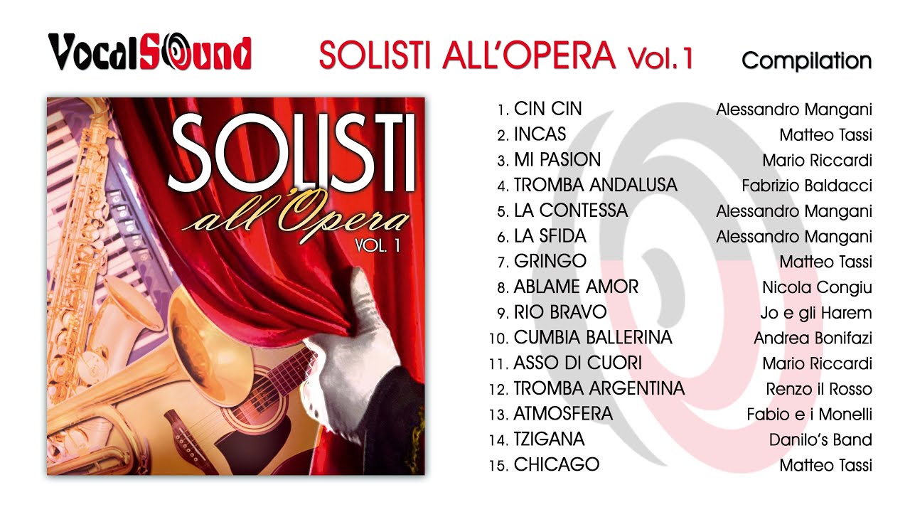 SOLISTI ALL'OPERA VOL.1 - Compilation ALBUM COMPLETO (Official Audio ...