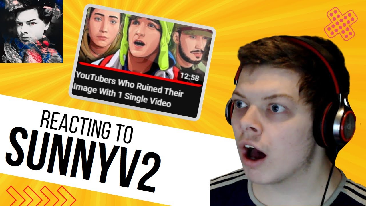 Reacting to SunnyV2: The Video That Shattered These YouTubers' Images ...