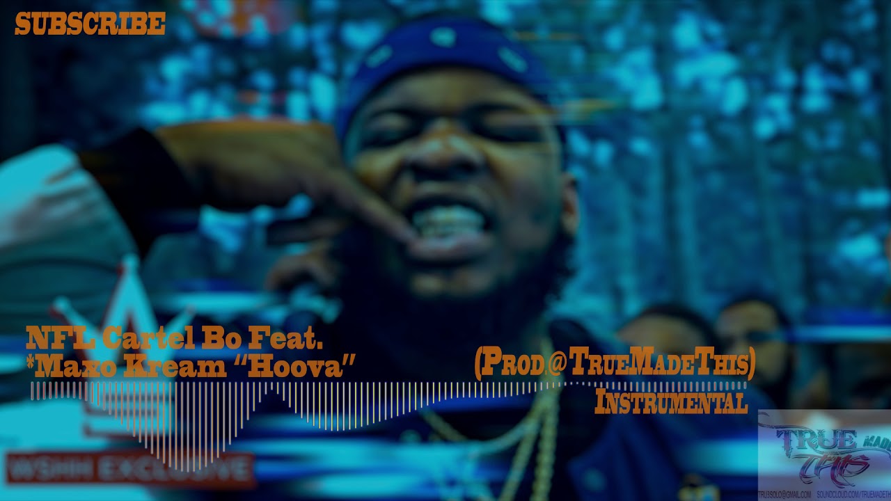 NFL Cartel Bo Feat. Maxo Kream "Hoova" Official Instrumental (Prod ...