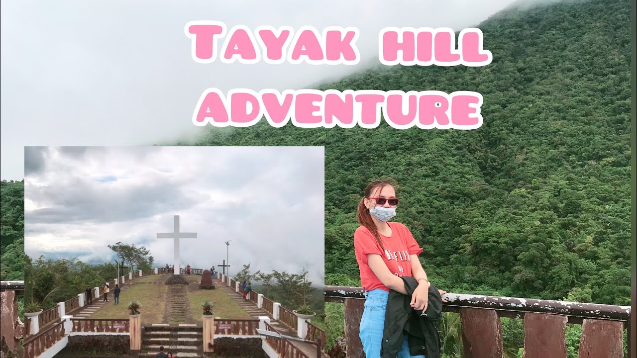 TAYAK HILL | TANAW DE RIZAL PARK, LAGUNA | NEW NORMAL TRAVEL - YouTube