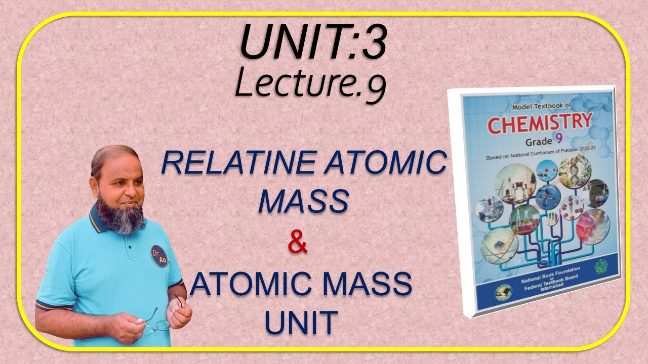 Relative atomic mass and atomic mass unit class 9 chemistry chapter 3 ...