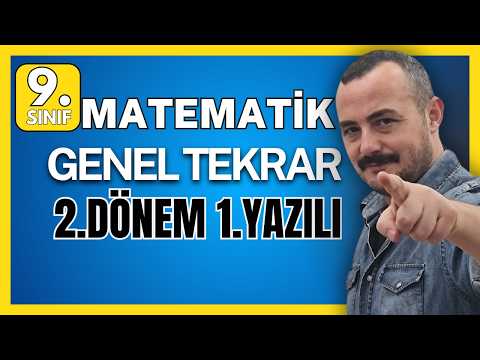 9.Sınıf Matematik 2.Dönem 1.Yazılı | Genel Tekrar | Son Tekrar
