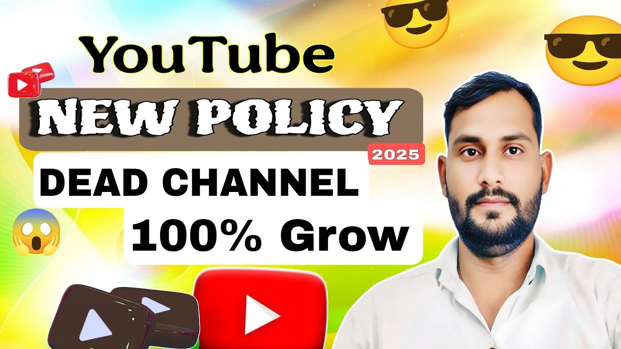 YouTube New Policy 😍 अब Dead Channel भी Grow होगा | How to Grow Dead ...