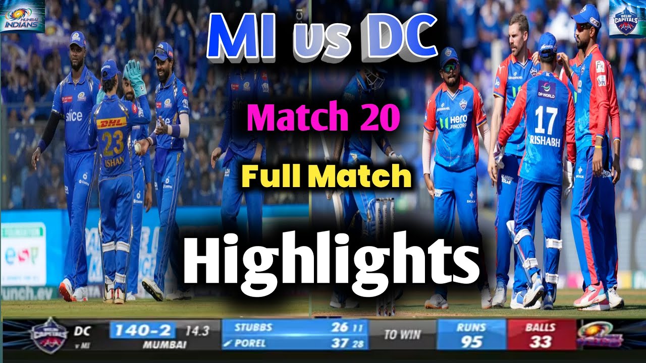 MI vs DC Match Today Full Highlight | mi vs dc match today highlight ...