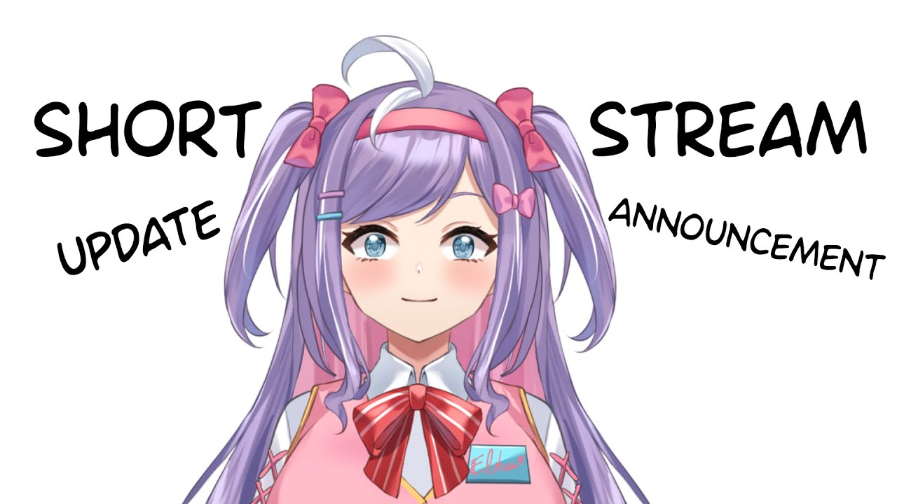 Short Stream Update & Announcement - YouTube