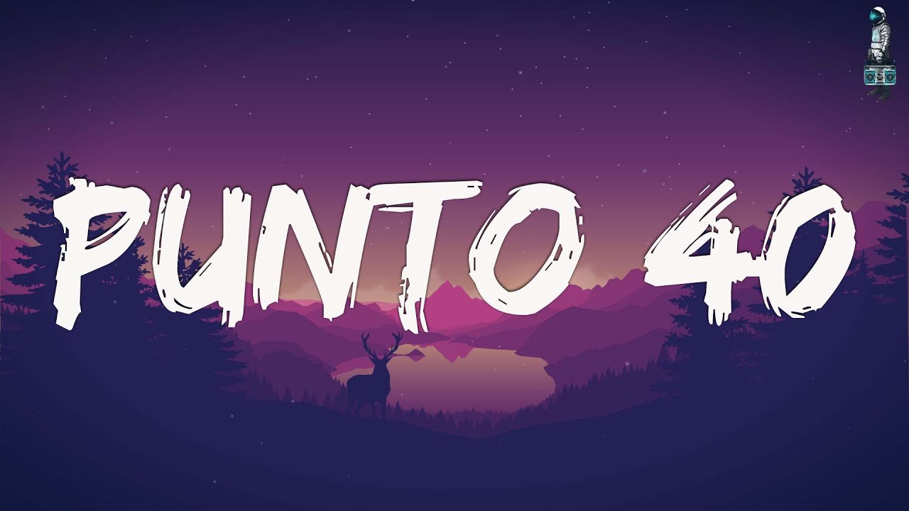 Rauw Alejandro x Baby Rasta - PUNTO 40 (Letra/Lyrics) - YouTube