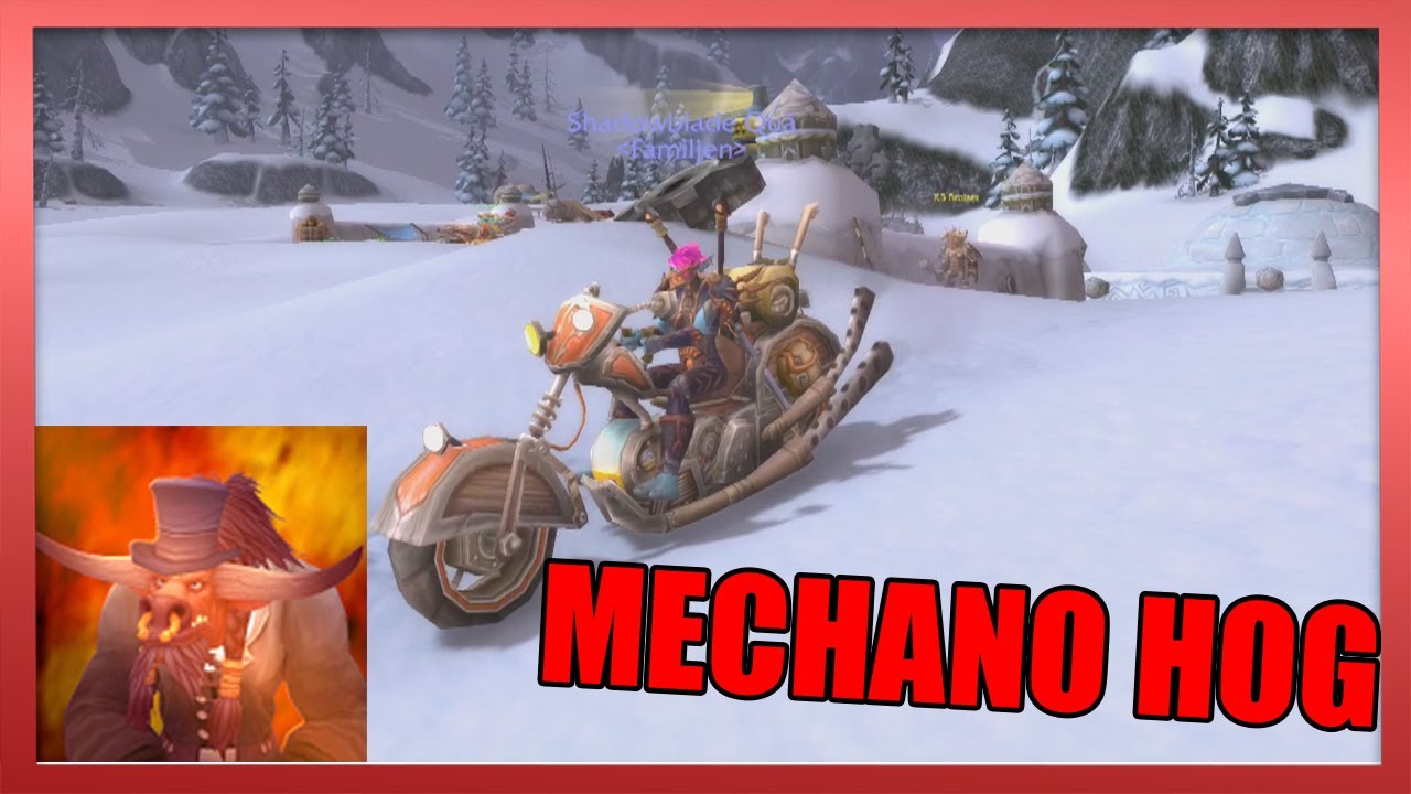 Mechano-Hog ( ) Profession Mount! - YouTube