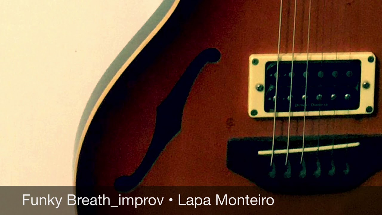 Funky Breath_improv • Lapa Monteiro - YouTube