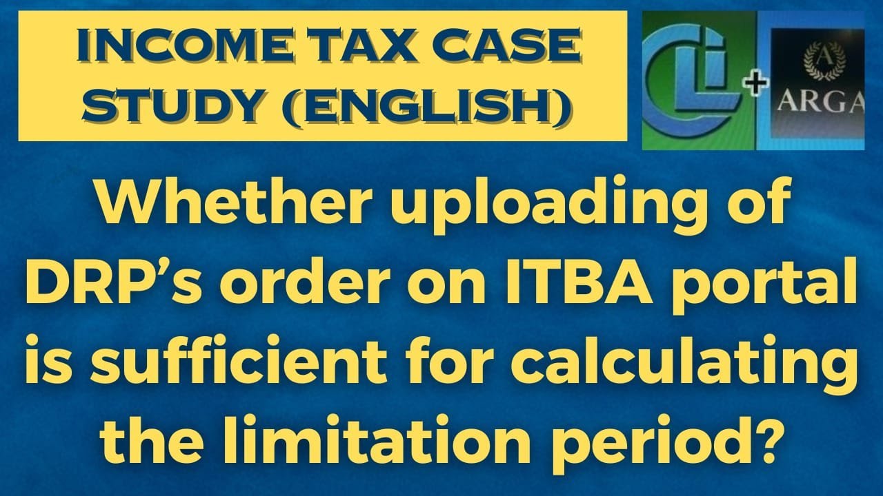 Whether uploading of DRP’s order on ITBA portal is sufficient for ...