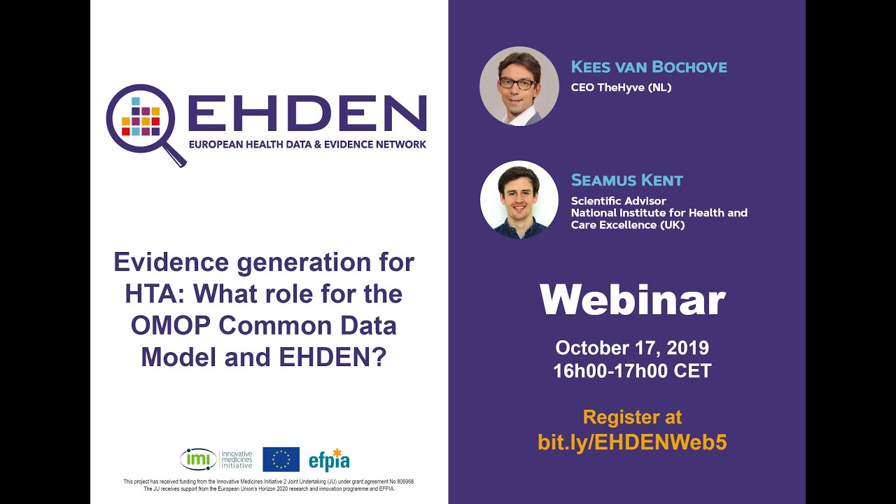 EHDEN Webinar Evidence Generation For HTA What Role For The OMOP EHDEN Webinar Evidence Generation For HTA What Role For The OMOP
