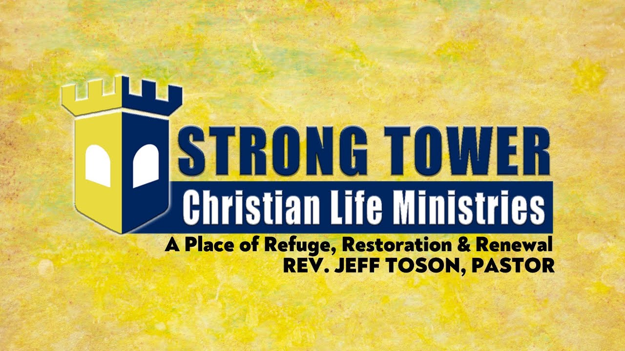 Strong Tower Christian Life Ministries~Virtual Services - YouTube