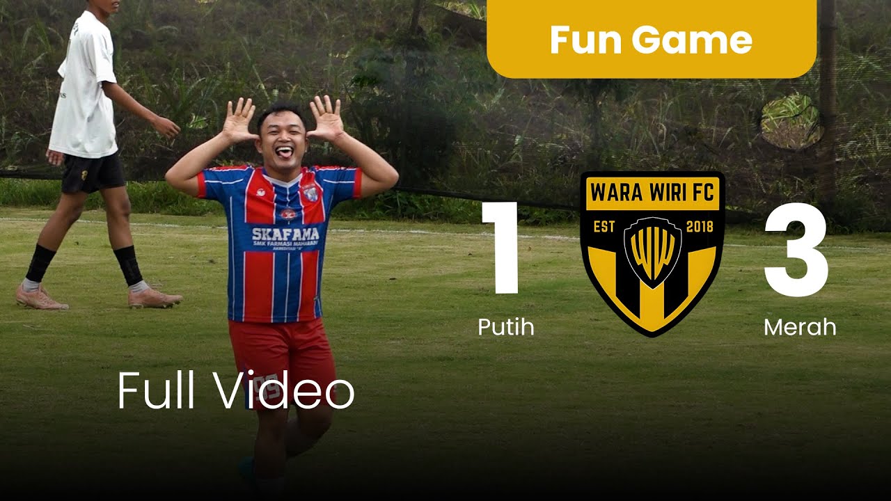 Match 2 | Putih Vs Merah | Wara-Wiri FC Internal Game | Ikhlasindo ...