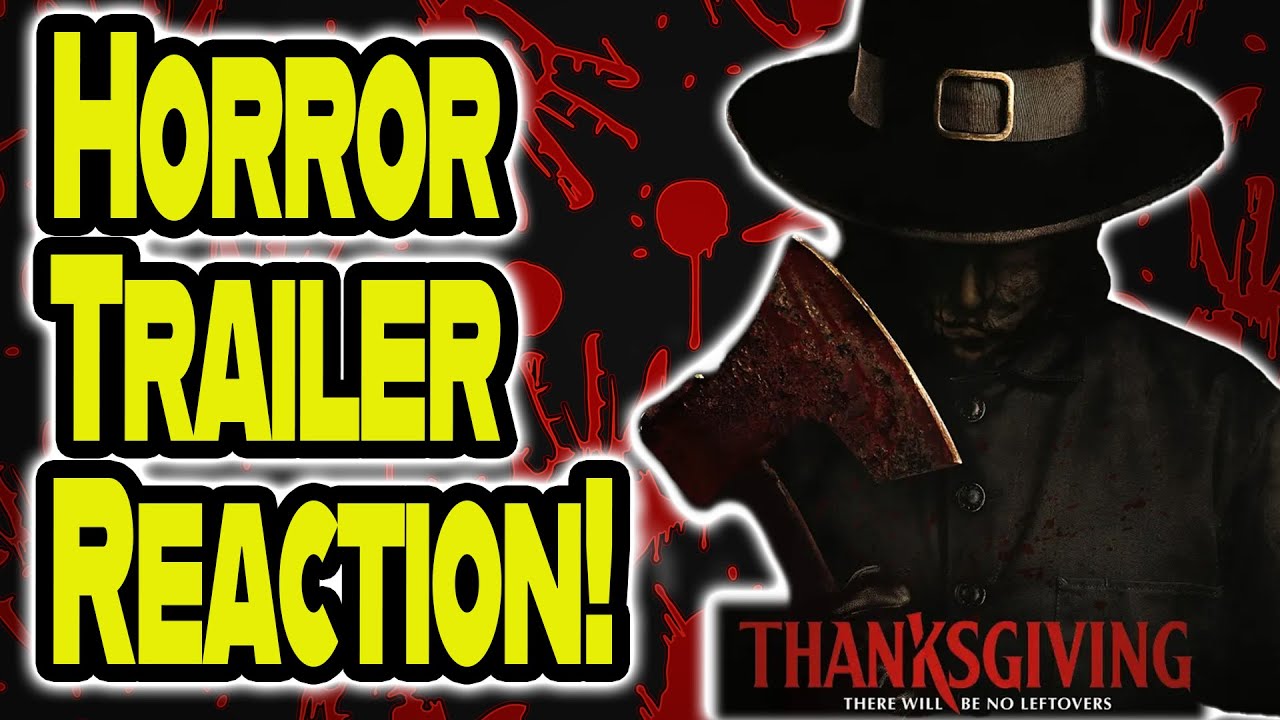Thanksgiving 2023 Trailer REACTION YouTube Thanksgiving 2023 Trailer REACTION YouTube