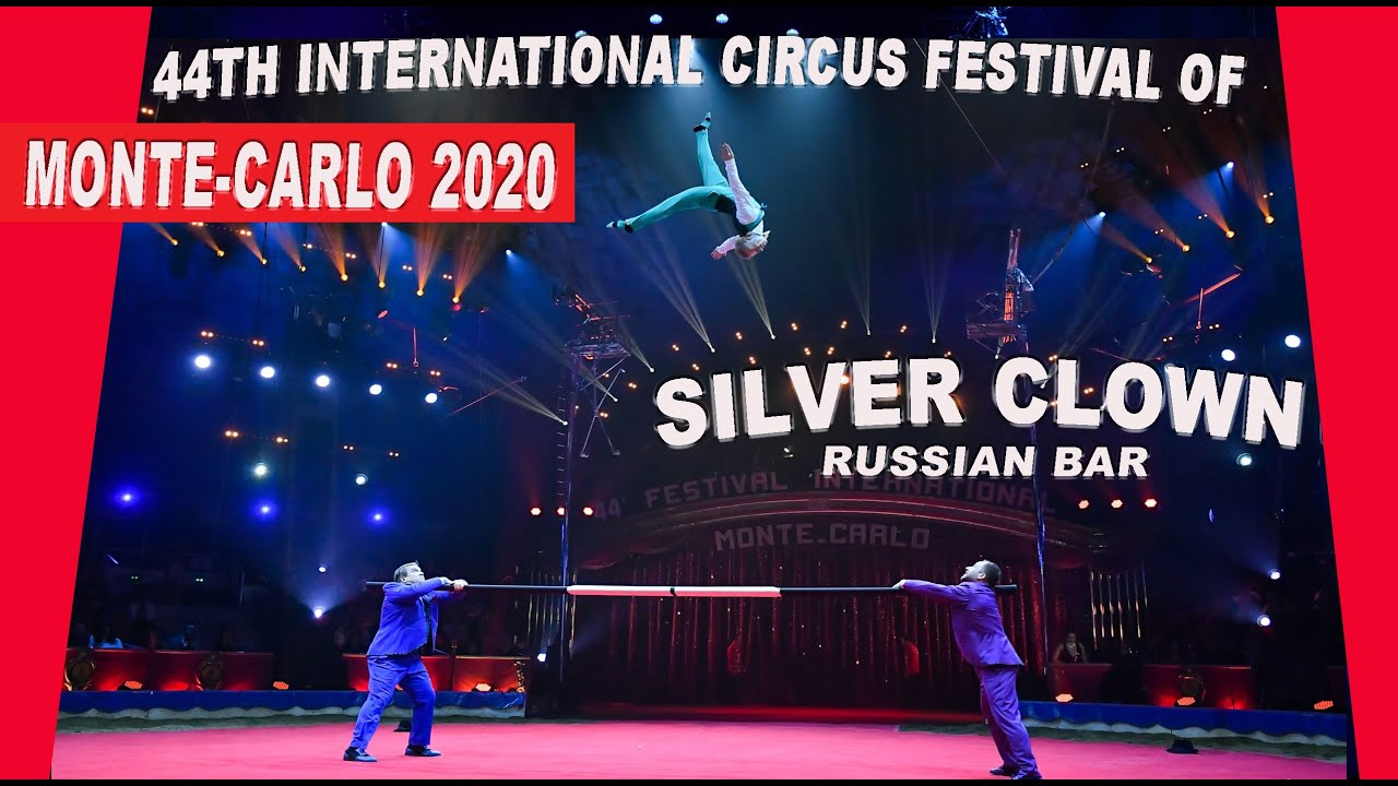 Russian Bar "DANDY'S" 44th International Circus Festival of Monte-Carlo ...