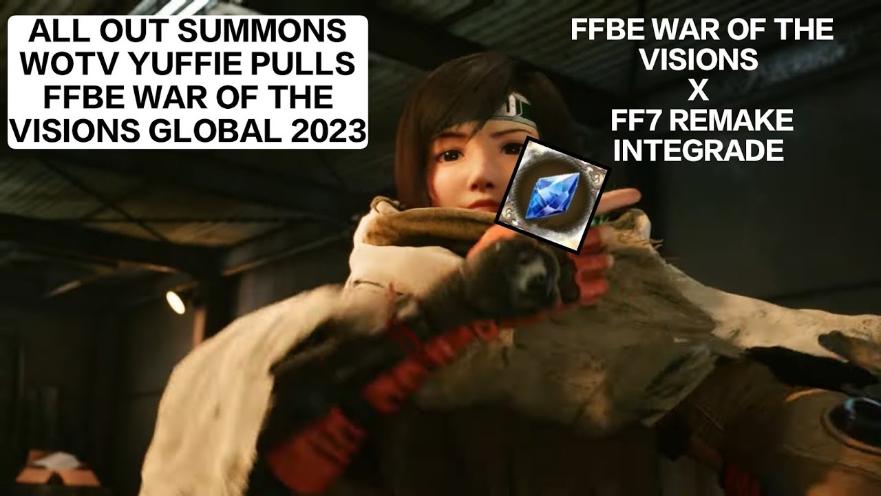 WOTV FFBE YUFFIE !! ALL OUT SUMMONS WOTV YUFFIE PULLS FFBE WAR OF THE ...