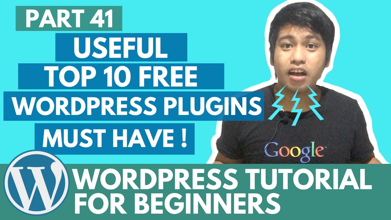 Wordpress Tutorial For Beginners Useful Top 10 Free Wordpress Plugins Must Have Part 41
