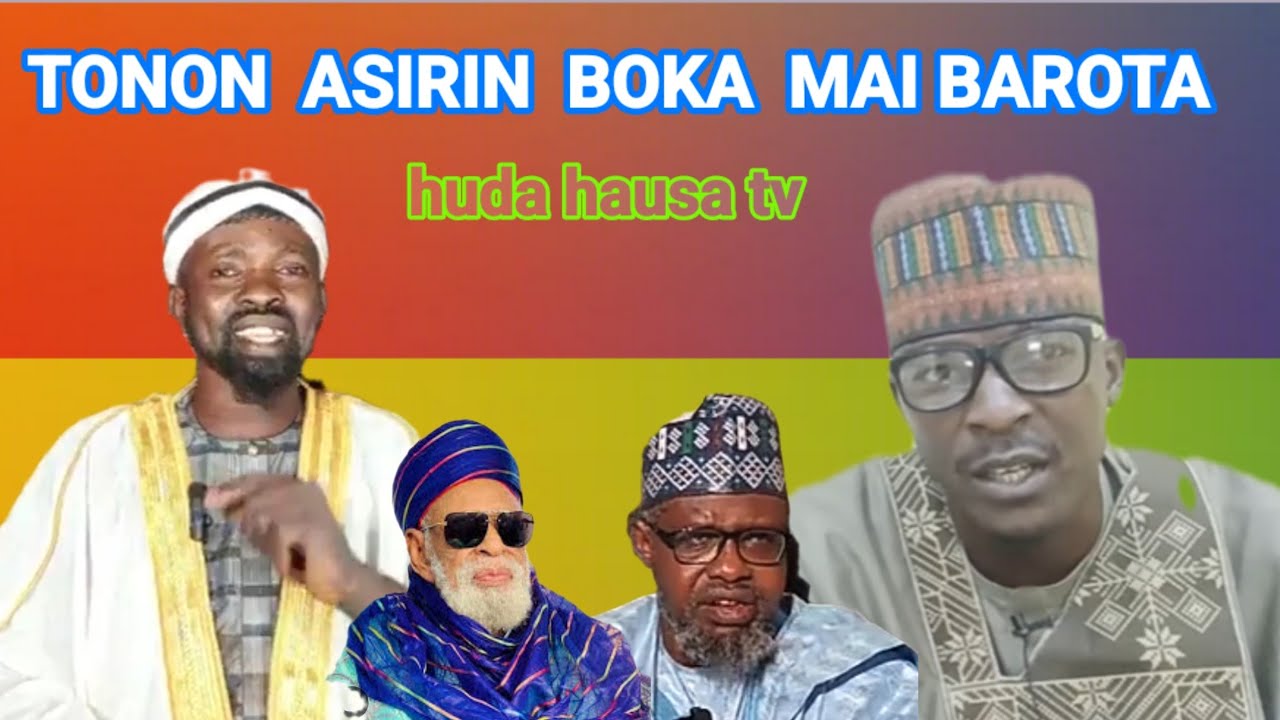 TONA ASIRIN BOKA MAI BAROTA || SHEIKH SANI RABIU ALKANAWI - YouTube