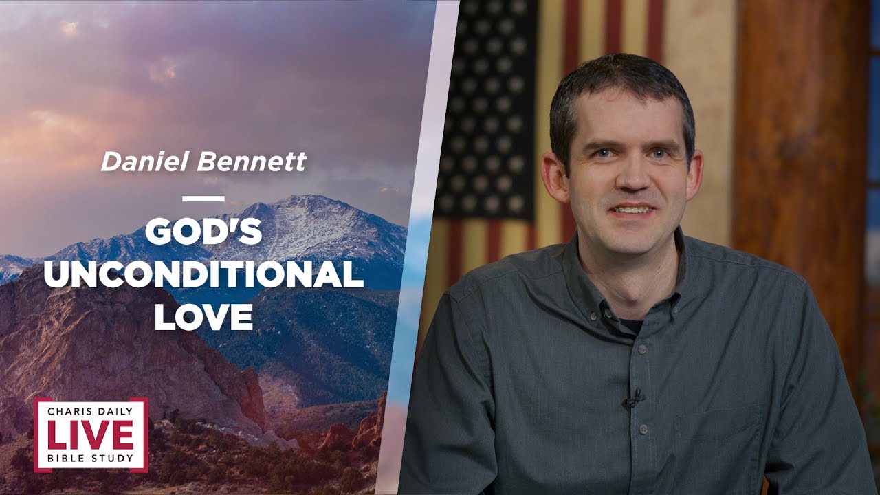 God's Unconditional Love - Daniel Bennett - CDLBS for April 24, 2023 ...